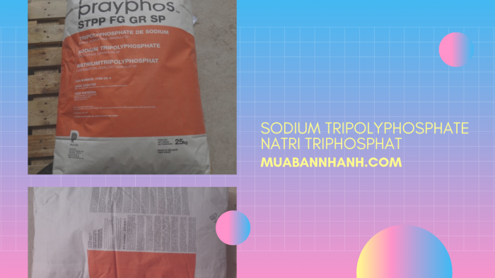 Giá bán Sodium Tripolyphosphate STPP, Natri Triphosphat